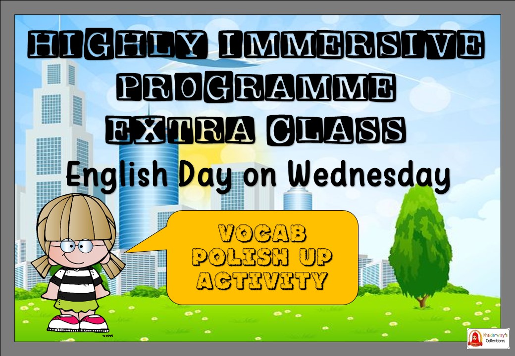 KHAIDARWISY'S COLLECTION: HIGHLY IMMERSIVE PROGRAMME EXTRA CLASS SET 1