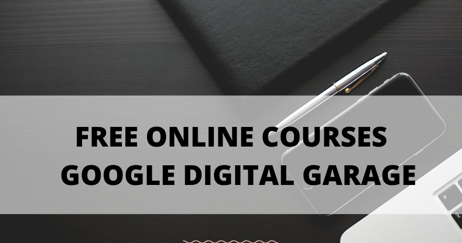 .: What is Google Digital Garage?