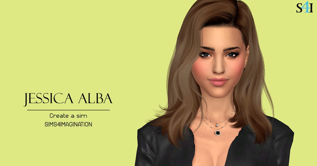 Sims 4 CAS: Jessica Alba - Imagination Sims 4 CAS