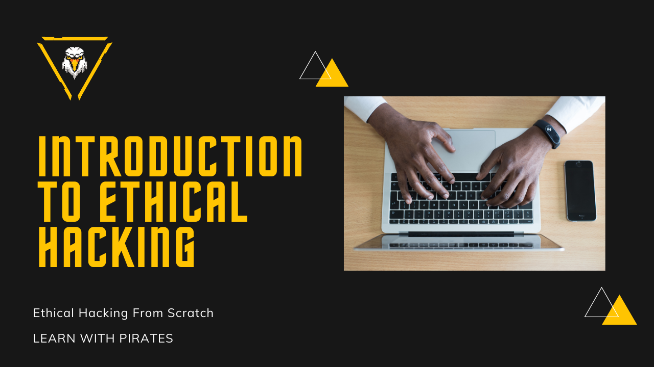 Pirates India: Introduction To Ethical Hacking 1 | Ethical Hacking From ...