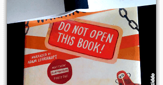 Warning! Do Not Open This Book - Adam Lehrhaupt(2013) | Too Bookish Kiddo