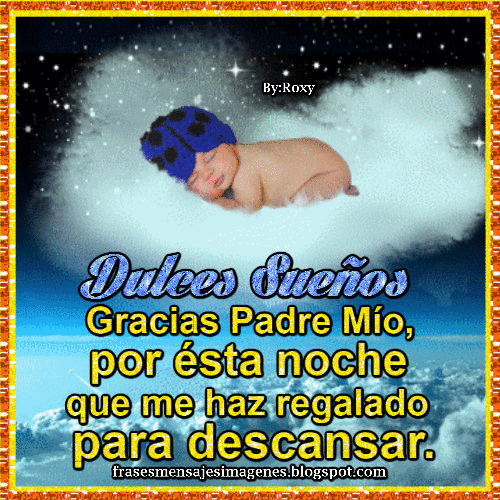 Frases Mensajes Imagenes: Dulces Sueños(Ver más)