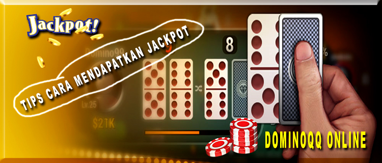 Metode Memperoleh Jackpot Di Dalam Permainan DominoQQ - Trik Beserta ...