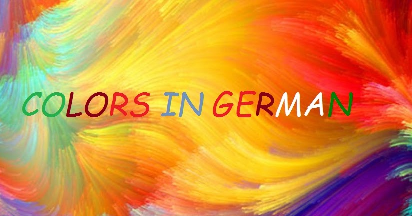 Colors in German pronunciation ~ Best way to learn german online