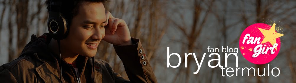 Official Bryan Termulo Fan Blog!