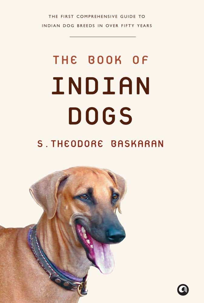 BUY THE BOOK OF INDIAN DOGS | S. THEODORE BASKARAN | BOOK REVIEW