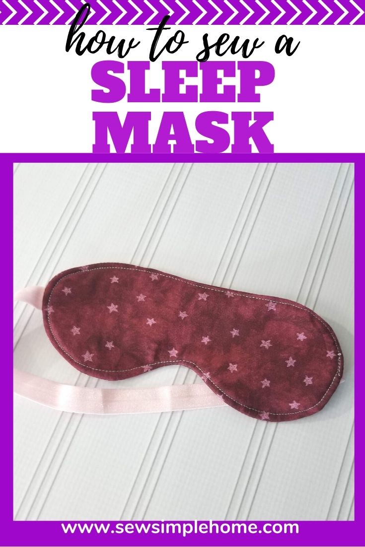 DIY Sleep Mask Pattern | Sew Simple Home