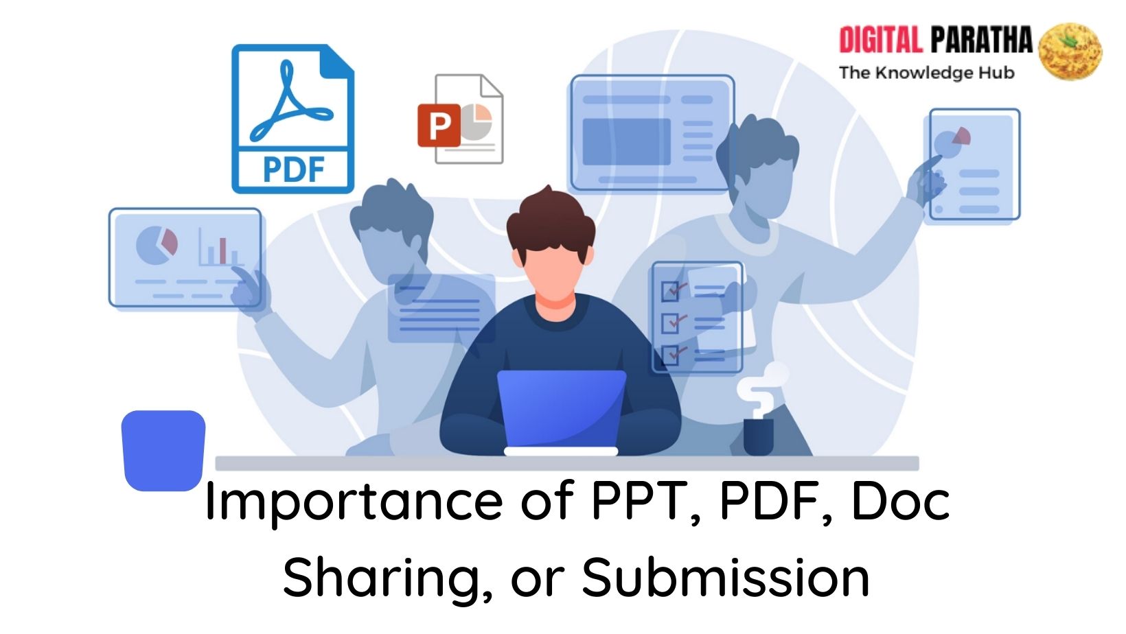 Importance Of PPT PDF Doc Sharing Or Submission 2021 Guide Importance Of PPT PDF Doc Sharing Or Submission 2021 Guide