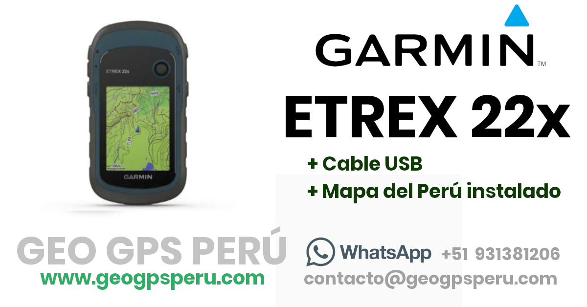 GEO GPS PERÚ: Etrex 22x Garmin