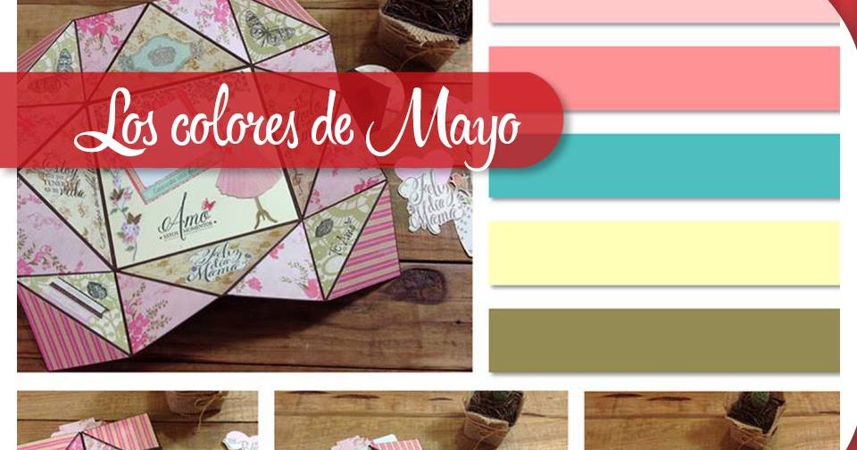 Crea lo inimaginable: Los colores de Mayo