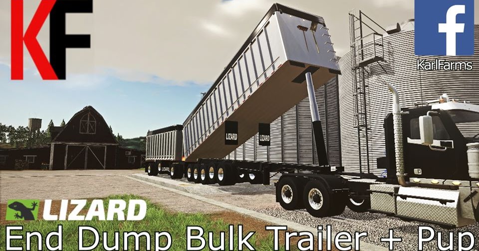 FS19 Lizard End Dump Bulk Trailer + Pup Trailer v1.1 - FS 19 & 22 USA ...