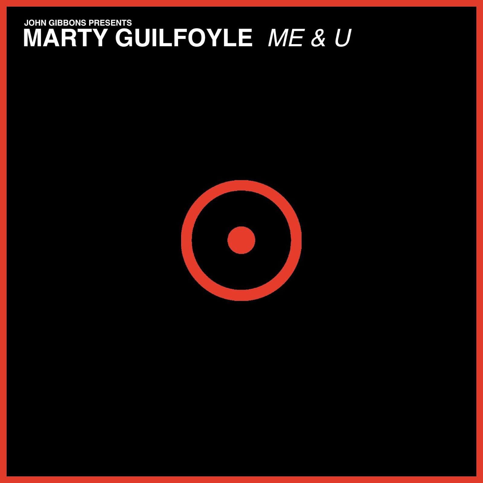 Marty Guilfoyle Unveils New Single ‘Me & U’