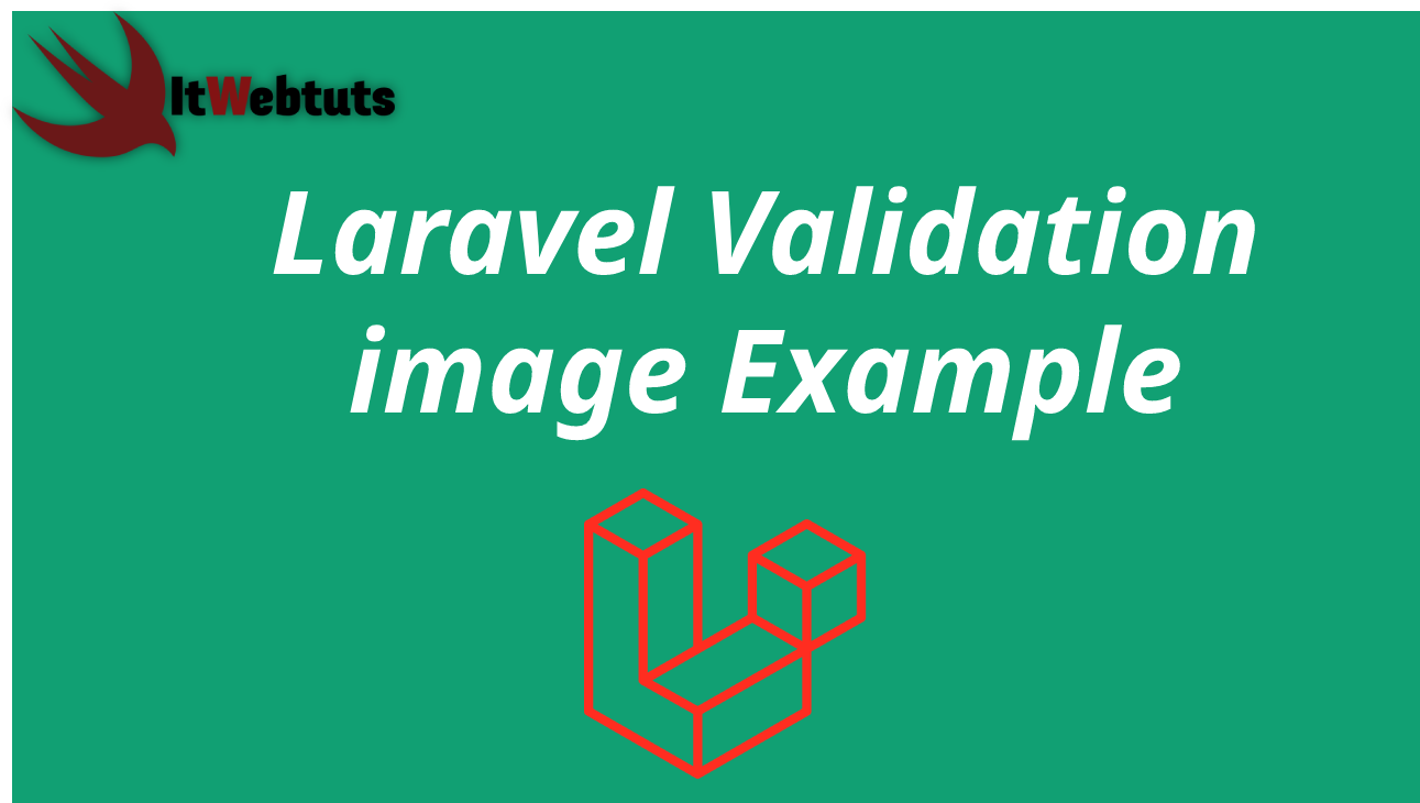 Laravel Validation Image Example Laravel Validation Image Example