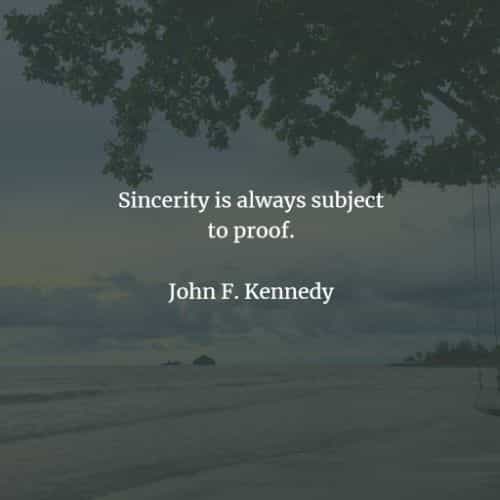 40 Sincerity quotes that'll make you act with truthfulness