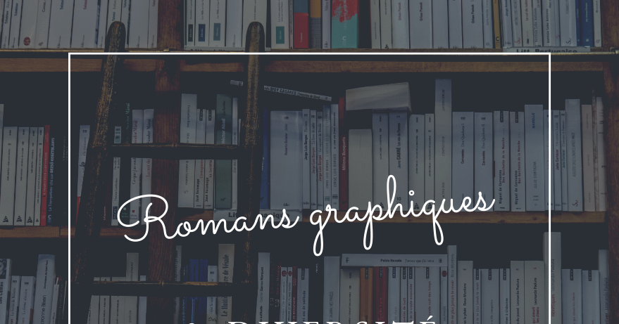 Romans graphiques & représentation