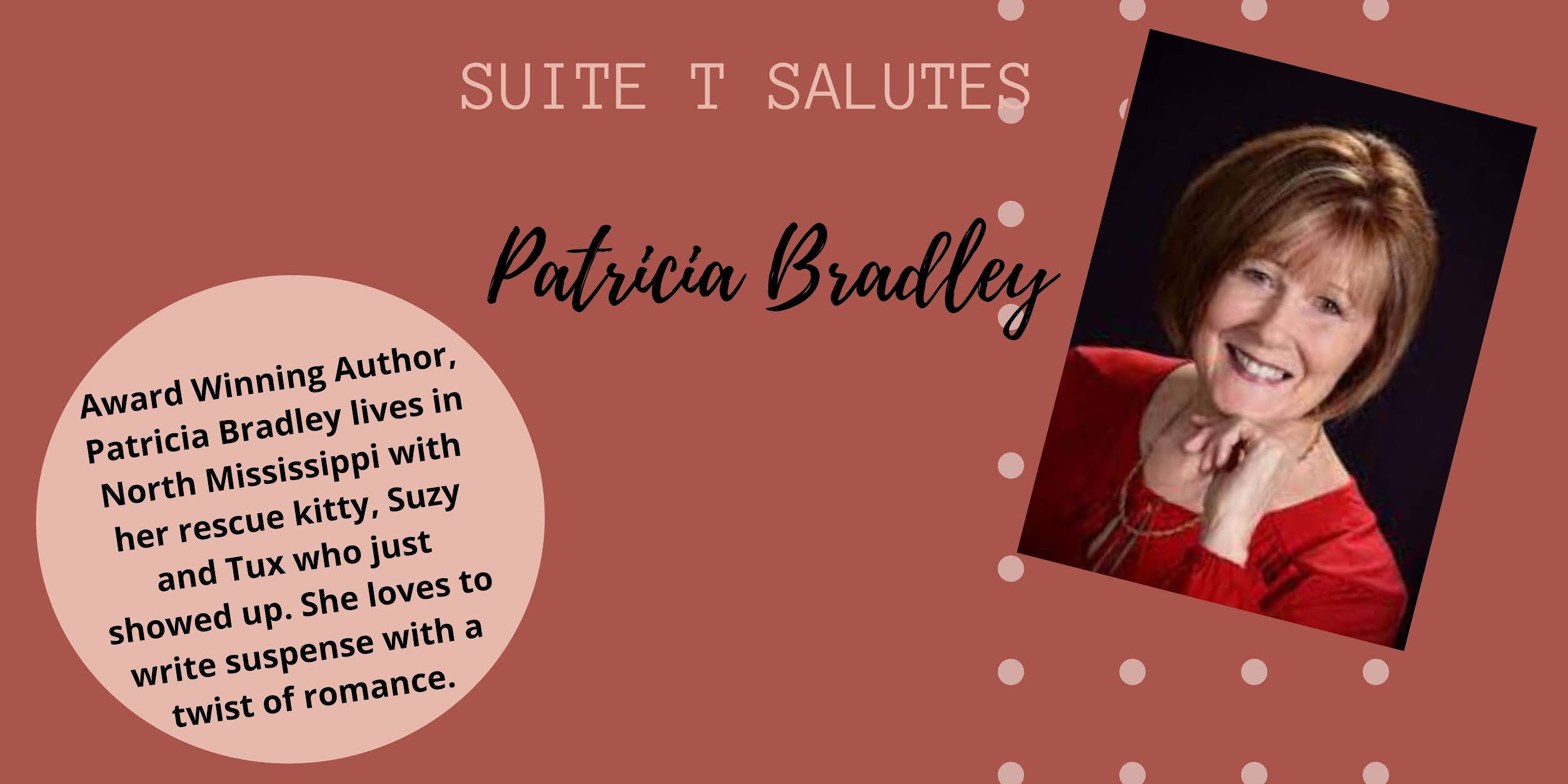Suite T- The Author's Blog: Suite T Salutes Patricia Bradley Suite T- The Author's Blog: Suite T Salutes Patricia Bradley