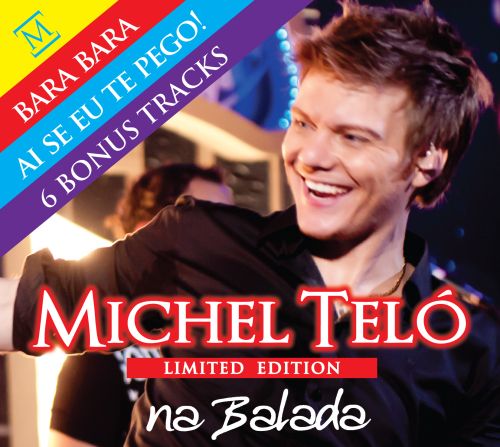 Michel Teló - Na Balada (Limited Edition) | MusicShop24