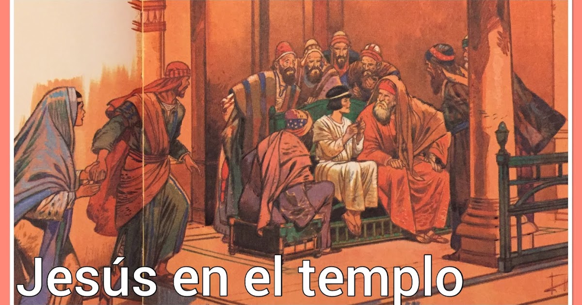 Cantos y Oraciones: Jesús en el templo ~ Historia de la Biblia 📖