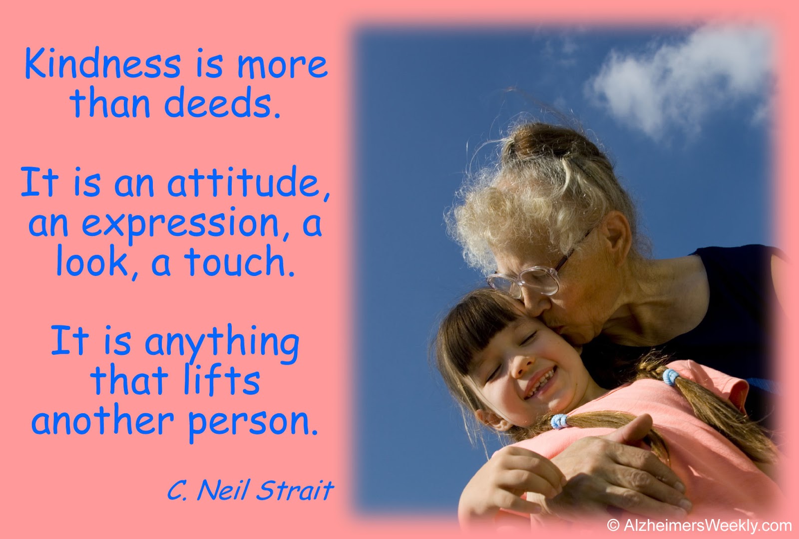 Thought of the Week - Kindness Lifts [AlzWeek.com]