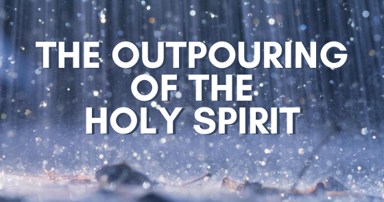 WordOfGraceChurch: The Outpouring Of The Holy spirit