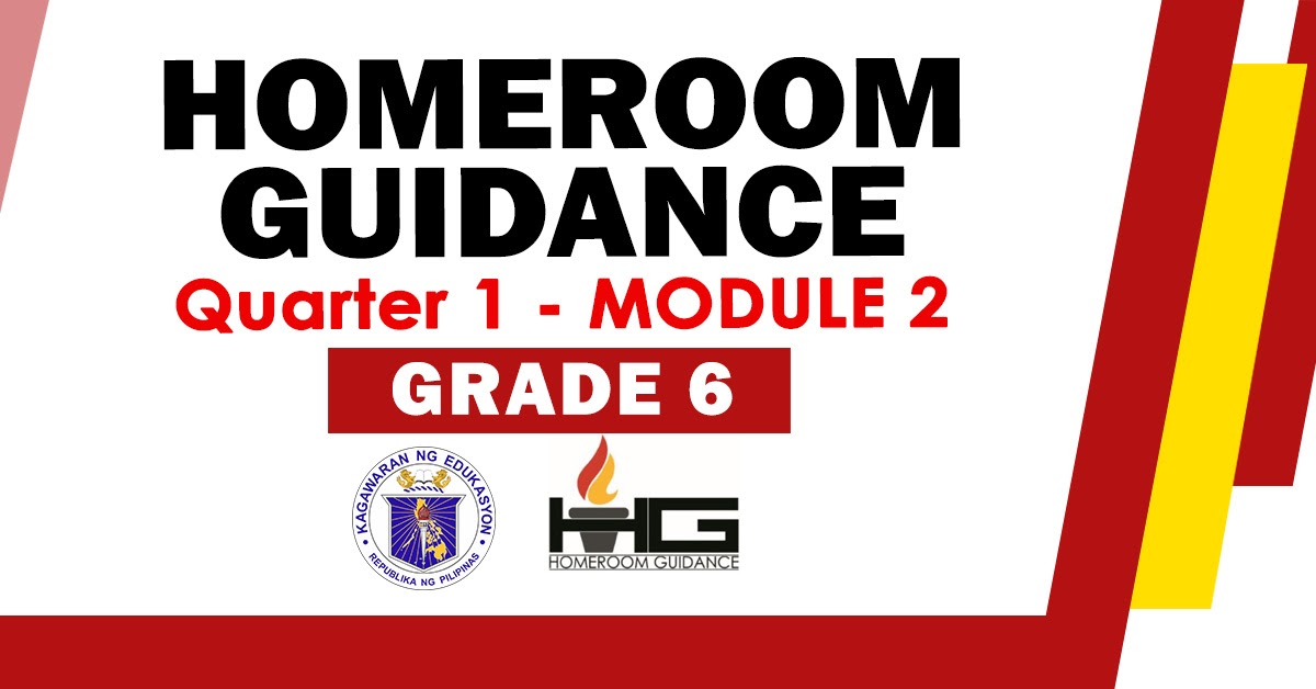 GRADE 6 HOMEROOM GUIDANCE (MODULE 2 - Quarter 1) - DepEd Click