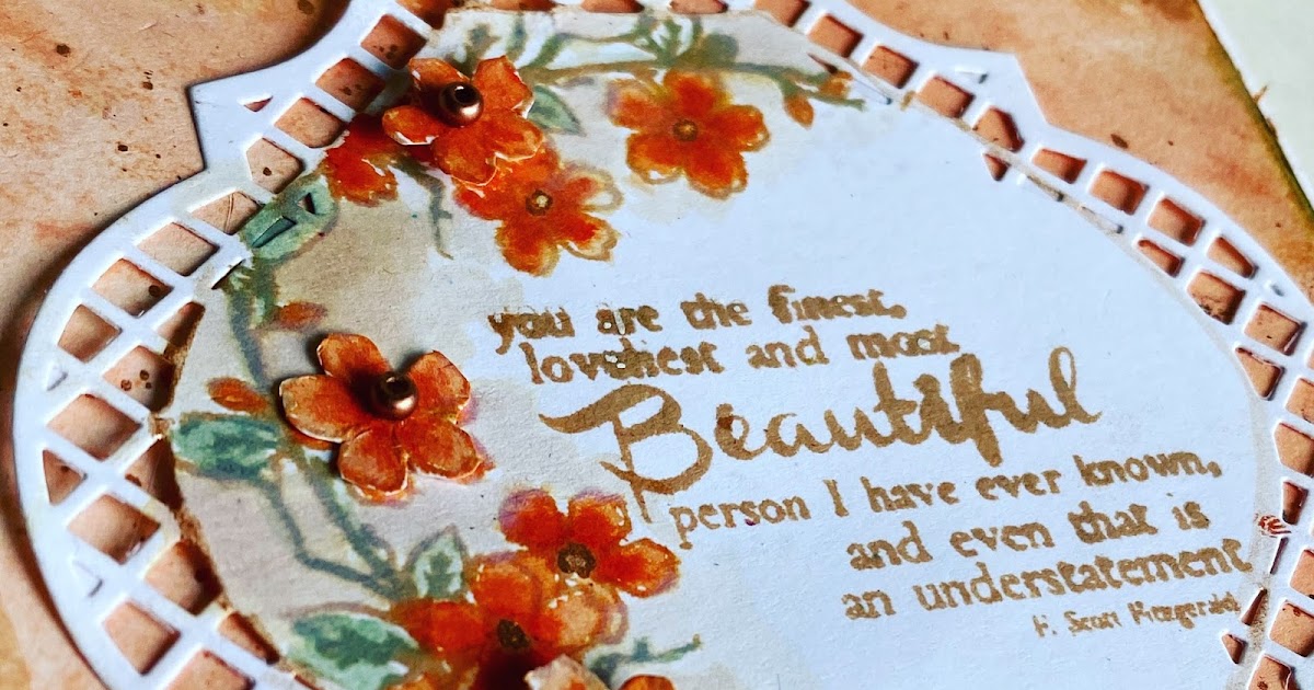 The Damsel of Distressed Cards: Handmade Card for the Most Beautiful ...