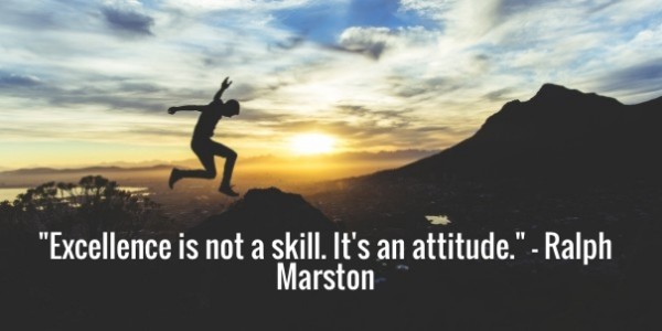 #6 Excellence is not a skill but an attitude - Own Quotes Words