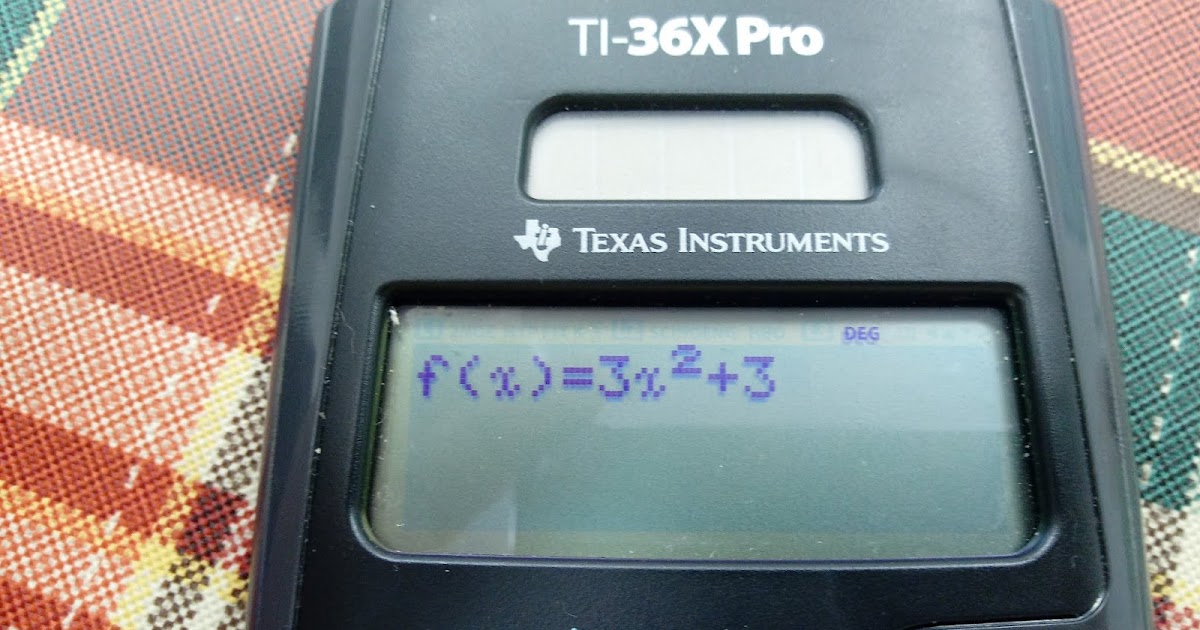 Eddie's Math and Calculator Blog: TI-36X Pro: Using f(x) in Calculus
