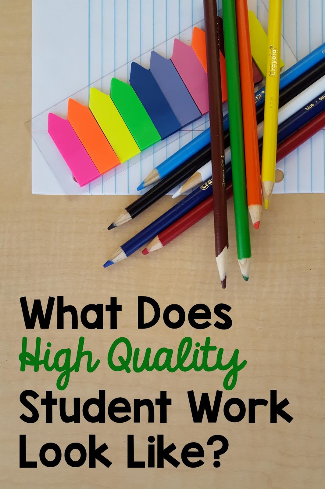 Growing Grade by Grade: What Does High Quality Student Work Look Like?