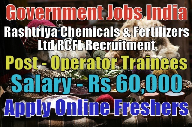 RCFL Recruitment 2019 for Operator Trainees Apply Here Online ... RCFL Recruitment 2019 for Operator Trainees Apply Here Online ...