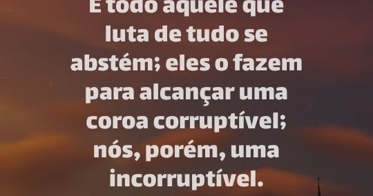 PALAVRA DE HOJE: 1 Coríntios 9:25