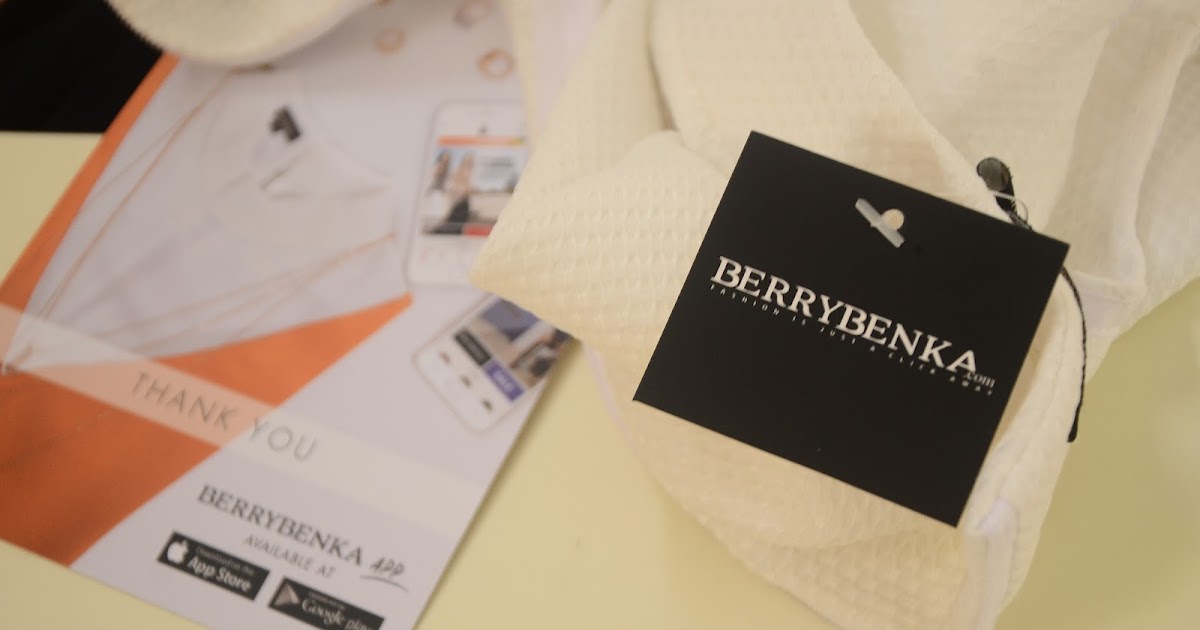 Shopping Experience at BERRYBENKA.COM ~ Brilsya