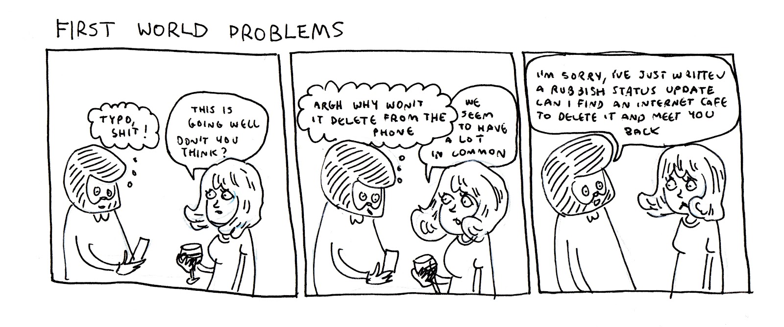 HILARIOUS CONSEQUENCES: FIRST WORLD PROBLEMS