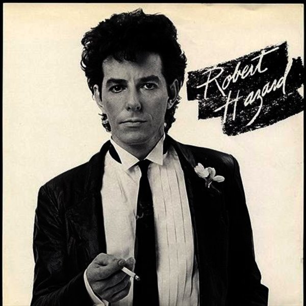 kenneth in the (212): RIP: Robert Hazard