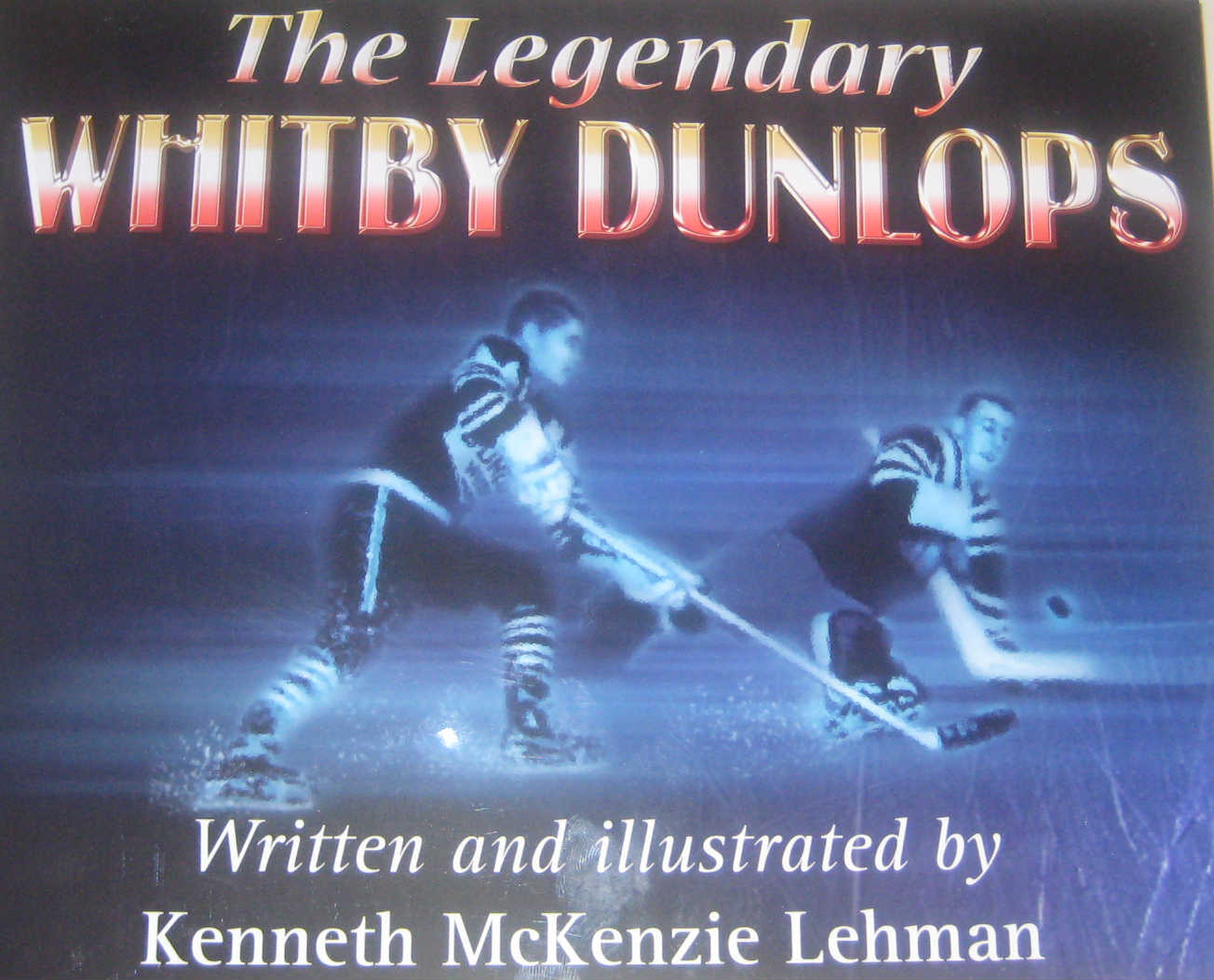 Hockey Book Reviews.com: The Legendary Whitby Dunlops