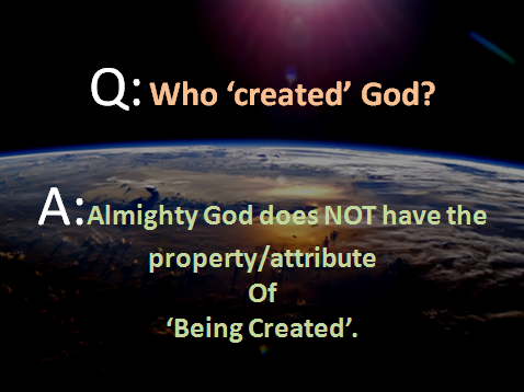 Information Based On Scriptures: Who 'Created' God