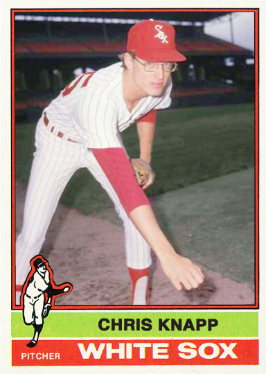 WHEN TOPPS HAD (BASE)BALLS!: NOT REALLY MISSING IN ACTION- 1976 CHRIS KNAPP