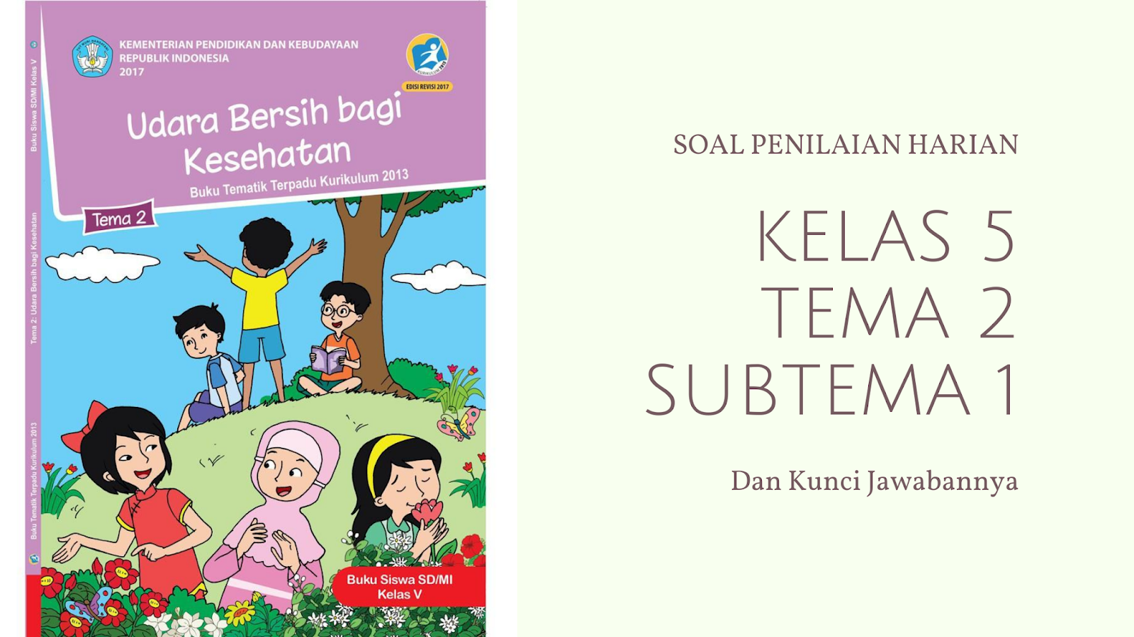 Lkpd Kelas 5 Tema 6 Subtema 1 Pembelajaran 1 - Media Edukasi