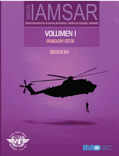 IAMSAR Manual internacional de los servicios aeronáuticos y marítimos ...