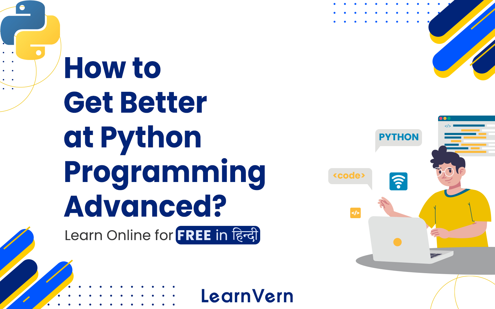 How To Get Better At Python Programming Advanced Learn Online For Free How To Get Better At Python Programming Advanced Learn Online For Free