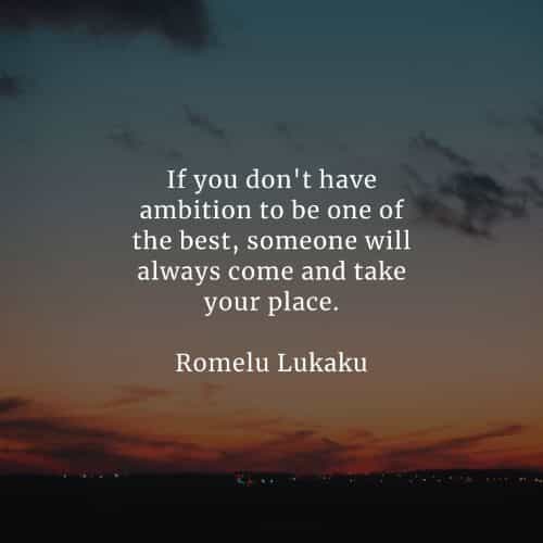 43 Ambition quotes that'll motivate you to reach your goals