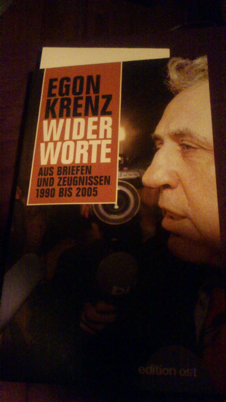 Rikard säger sanningen: Egon Krenz Widerworte; "Deine Mutter war ein ...