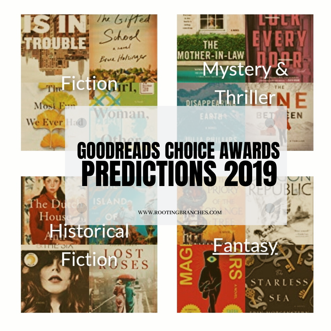 Goodreads Choice Award Predictions 2019 | Rooting Branches