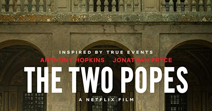 Movie Review: "The Two Popes" (2019) | Lolo Loves Films