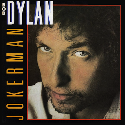 O Baú do Edu: BOB DYLAN - JOKERMAN - 1983 - SENSACIONAL!