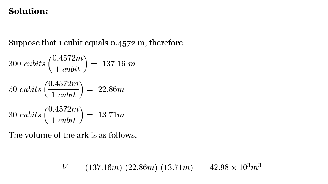 54. Noah’s ark was ordered to be 300 cubits long, 50 cubits wide, and ...