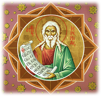 ORTHODOX CHRISTIANITY THEN AND NOW: Holy Prophet Jeremiah as a Model ...