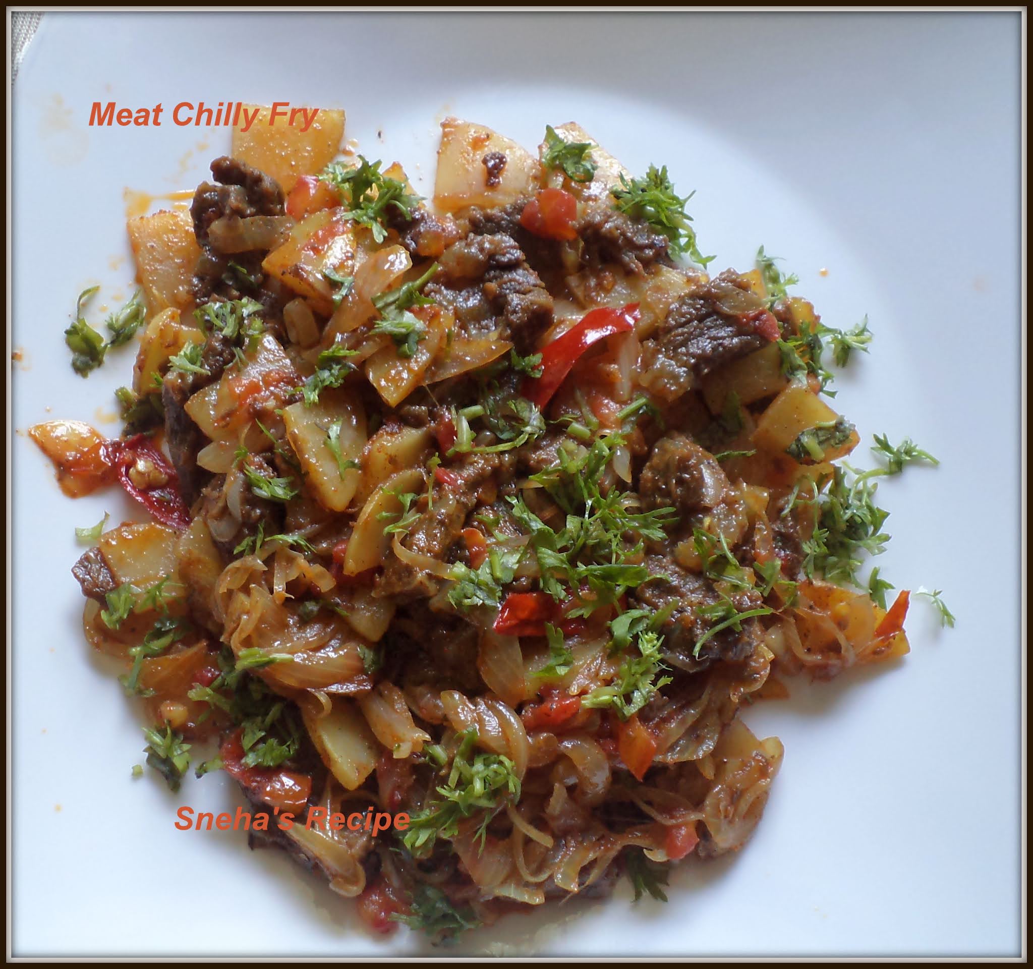 Meat Chilly Fry#SundayFunday - Sneha's Recipe