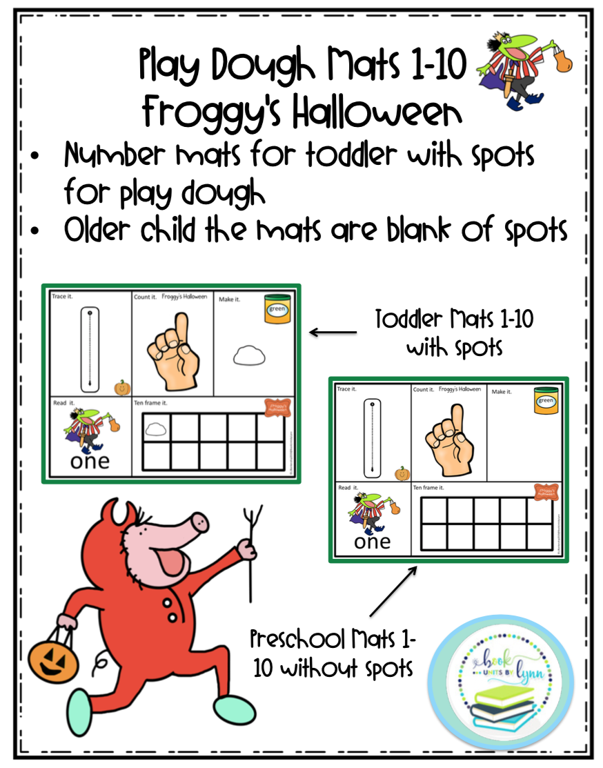 FROGGY'S HALLOWEEN PLAY DOUGH MATS 1-10 ~ Book Units by Lynn