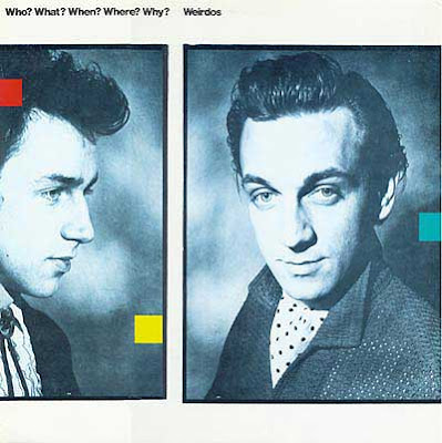 My Reader Starred Items: The Weirdos "Who? What? When? Where? Why?" 1979